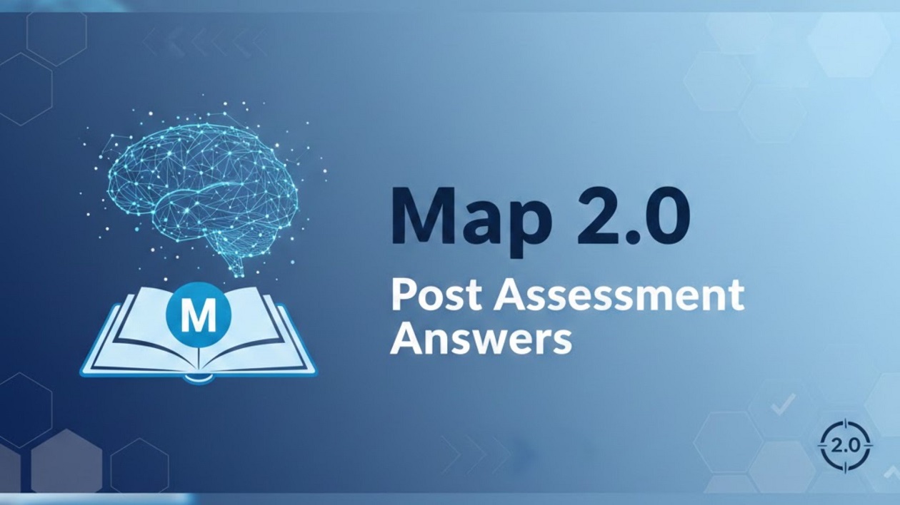 MAP 2.0 Post Assessment Answers: A Clear and Simple Guide - Info Pool